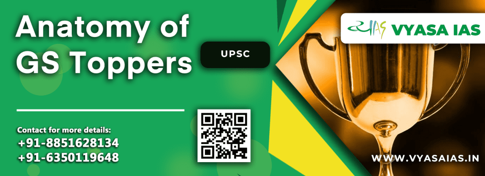 Anatomy of GS Toppers - Vyasa IAS