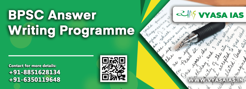 BPSC Answer Writing Programme - Vyasa IAS